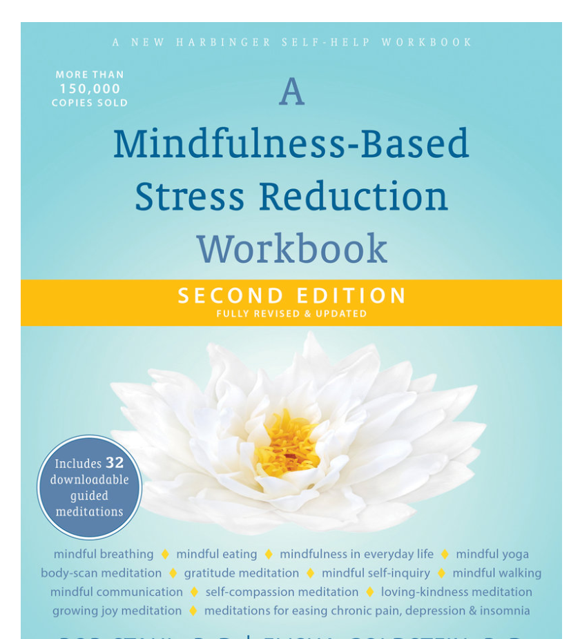 A Mindfulness-Based Stress Reduction WORKBOOK – Collected Joy
