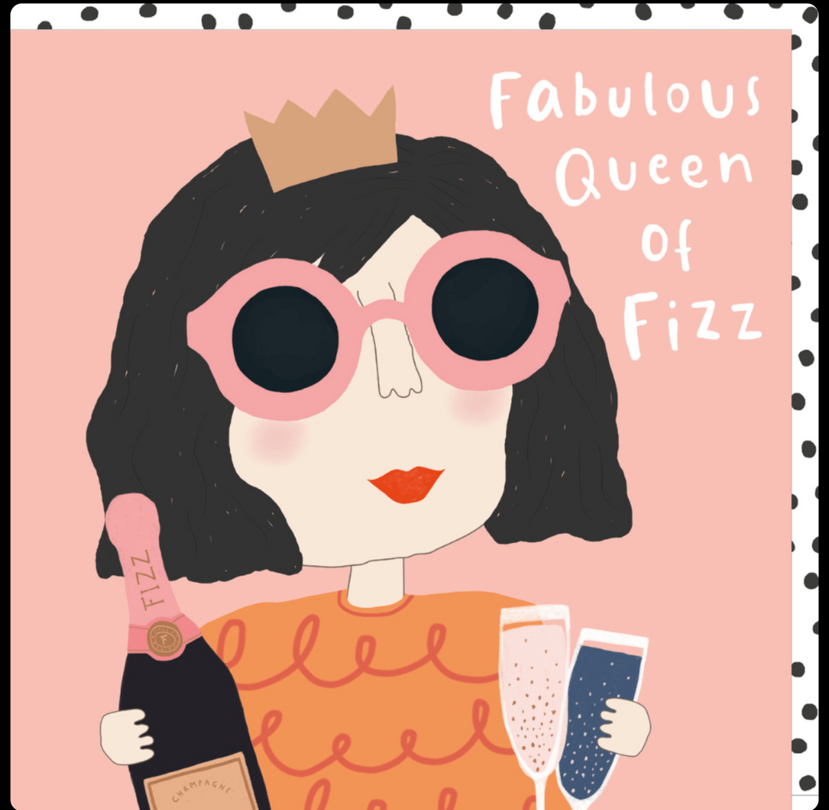 Pout Fabulous Fizz Queen – Collected Joy